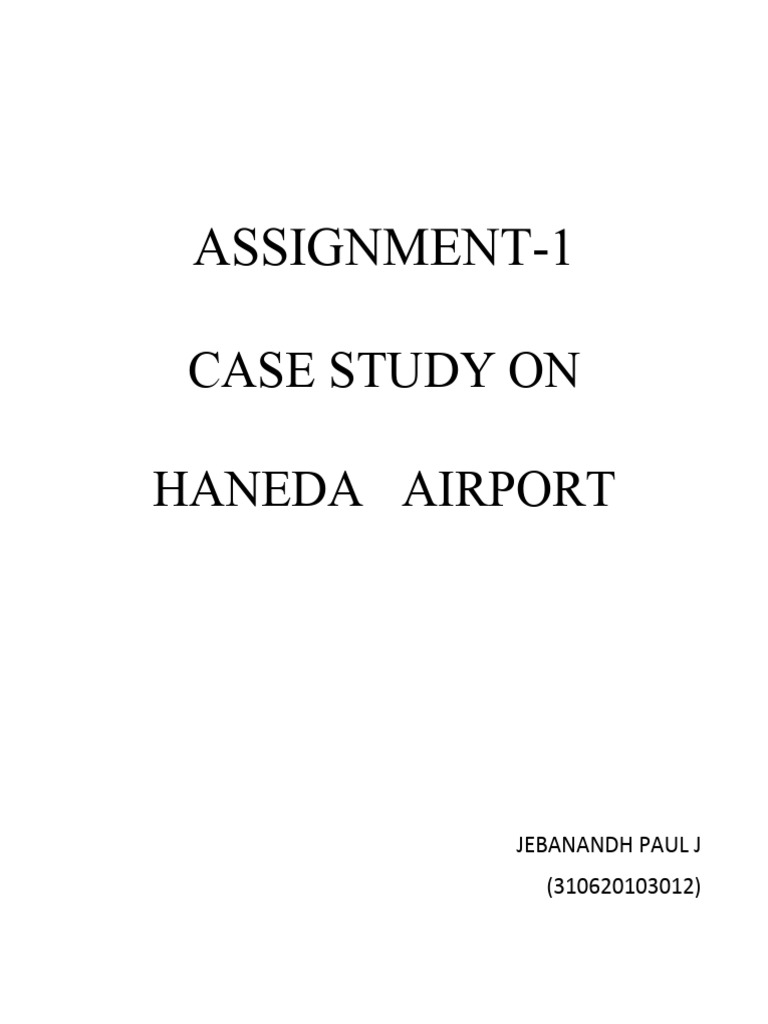 Haneda Airport Case Study Overview | PDF | Air Traffic Control | Airport