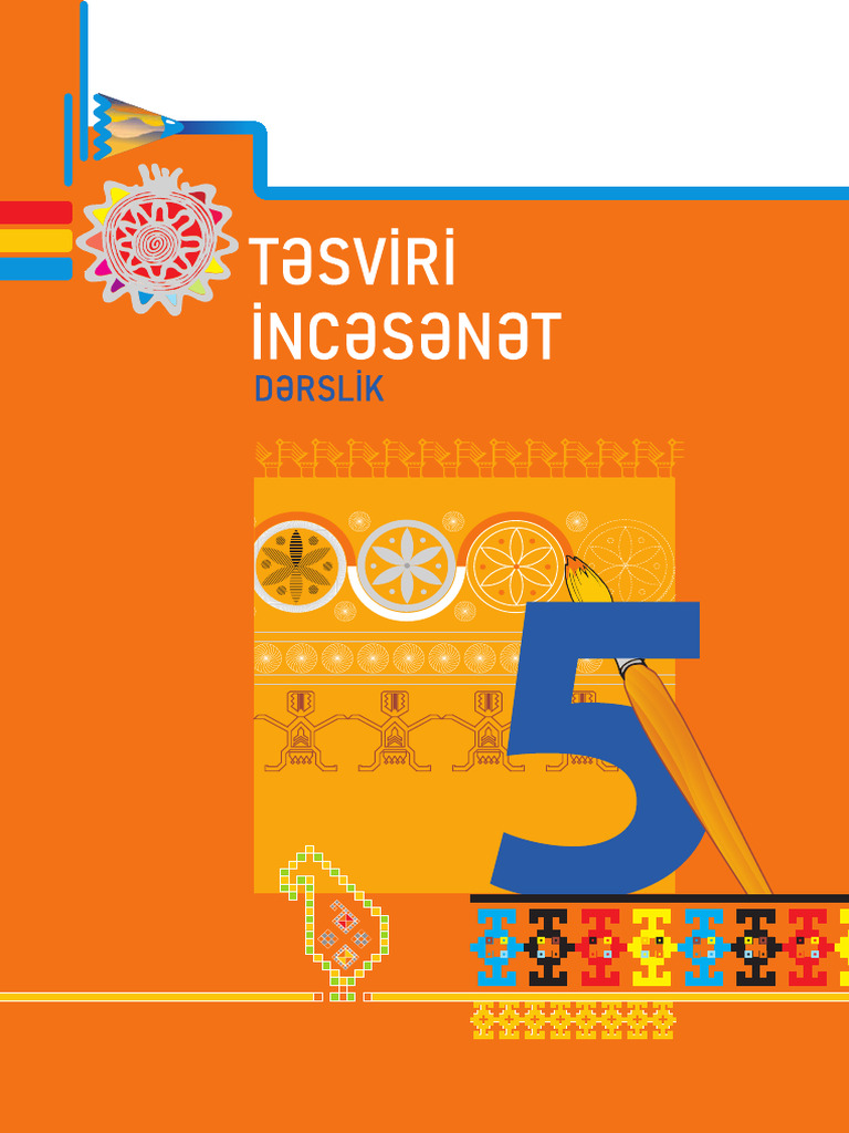 Quot Tasviri Incasanat Quot Fanni Uzra 5 Ci Sinif Ucun Darslik 1595329086 259 | PDF