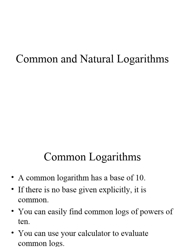 Common and Natural Logarithms Guide | PDF | Logarithm | Function (Mathematics)