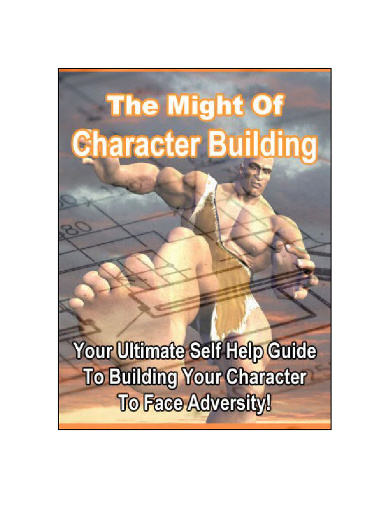 The Might of Character Building | PDF | Thought | Soul