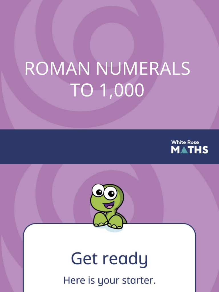 Y5 Autumn Block 1 TS1 Roman Numerals To 1000 | PDF | Roman Empire ...