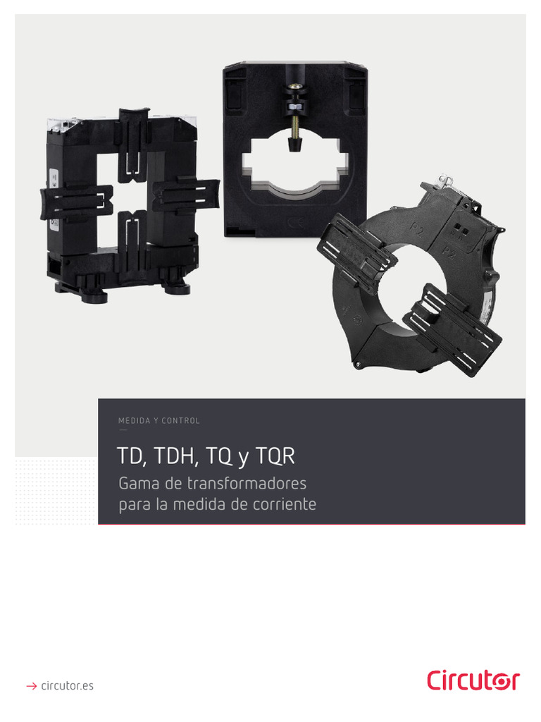 CT - TD TDH TQ TQR - Es | PDF | Transformador | Corriente eléctrica