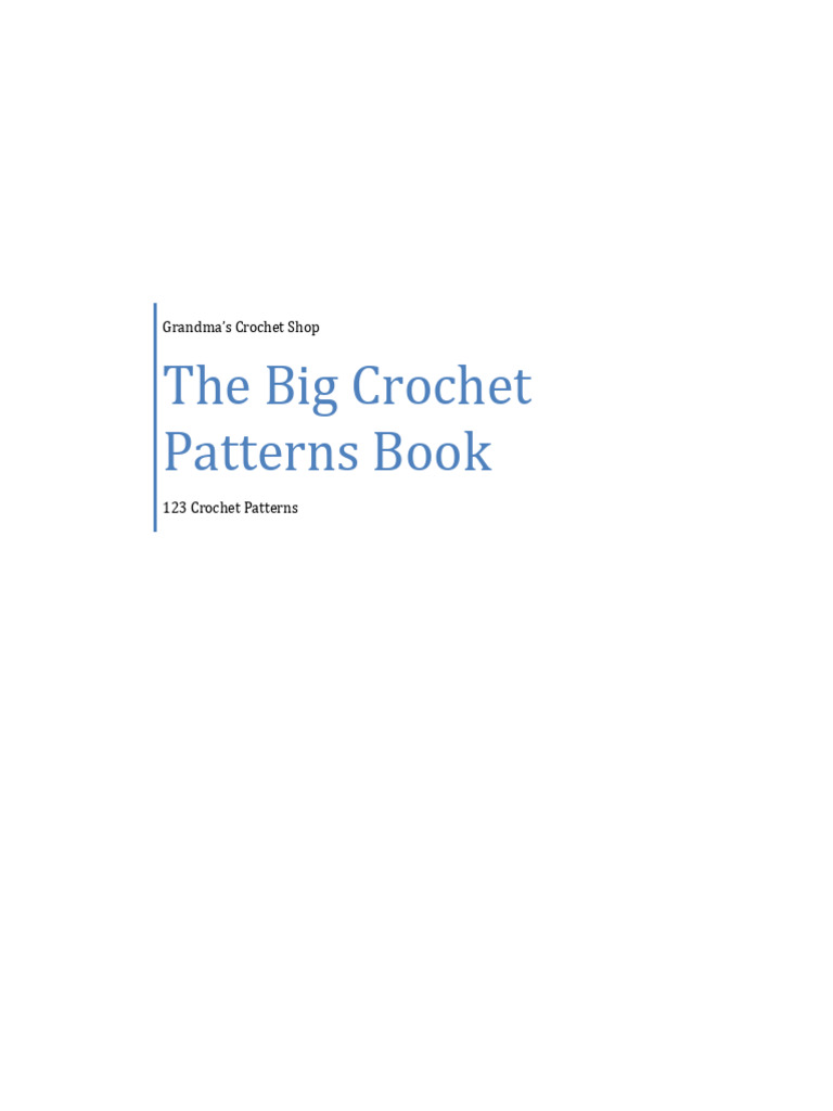 The Big Crochet Patterns Book | PDF | Crochet | Yarn