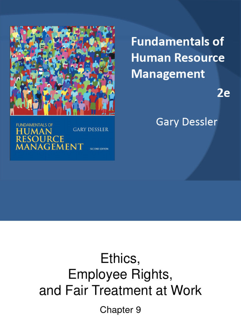Ch09-Ethics, Employee Rights, and Fair Treatment at Work | PDF ...