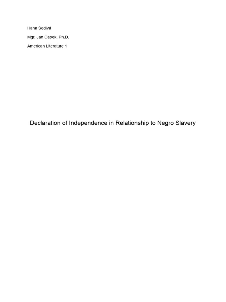 Hana Šedivá - Declaration of Independence in Relationship To Negro ...
