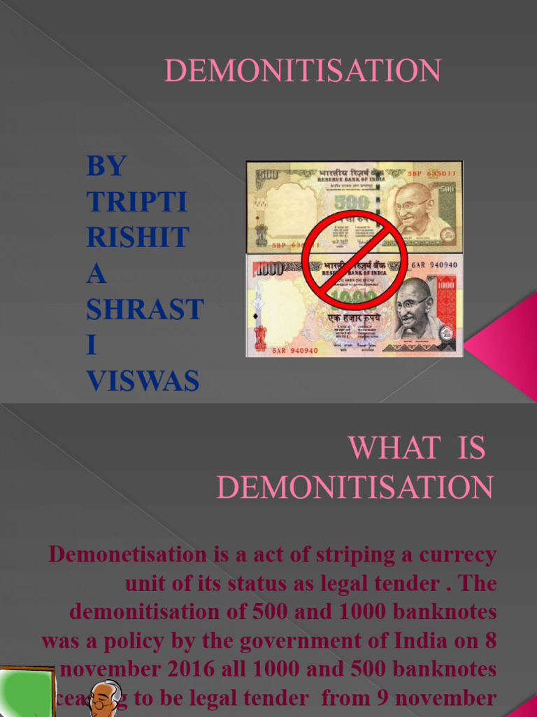 Demonitisation: BY Tripti Rishit A Shrast I Viswas | PDF