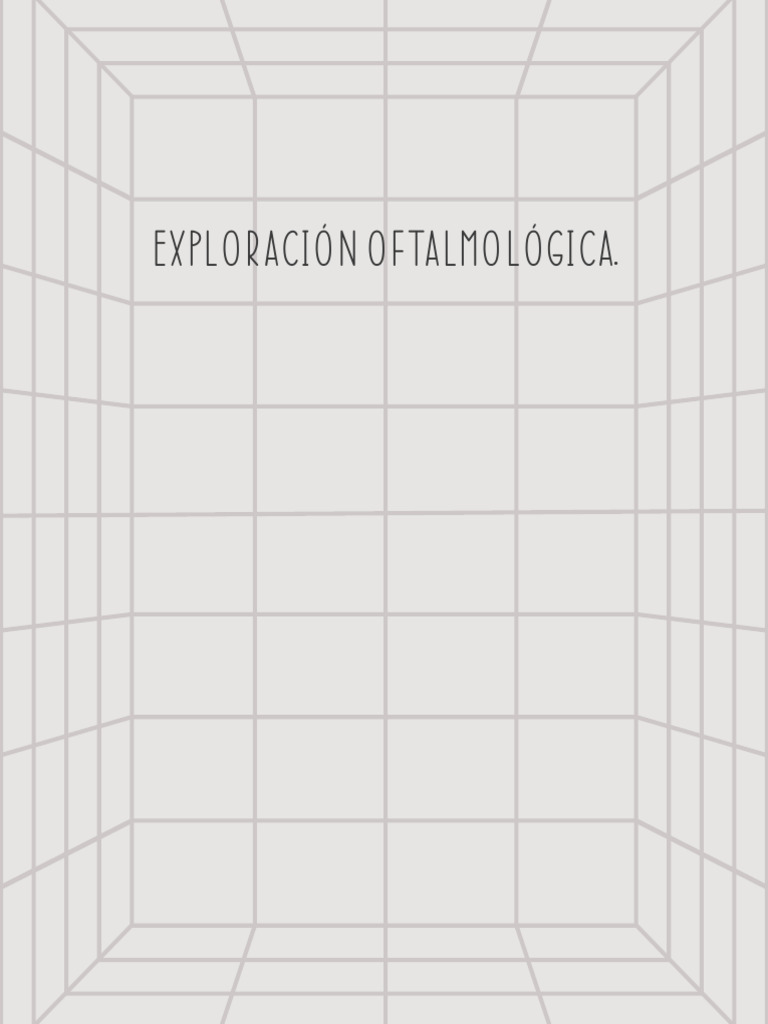 P1. Exploración Oftalmológica .. | PDF | Ojo humano | Ojo