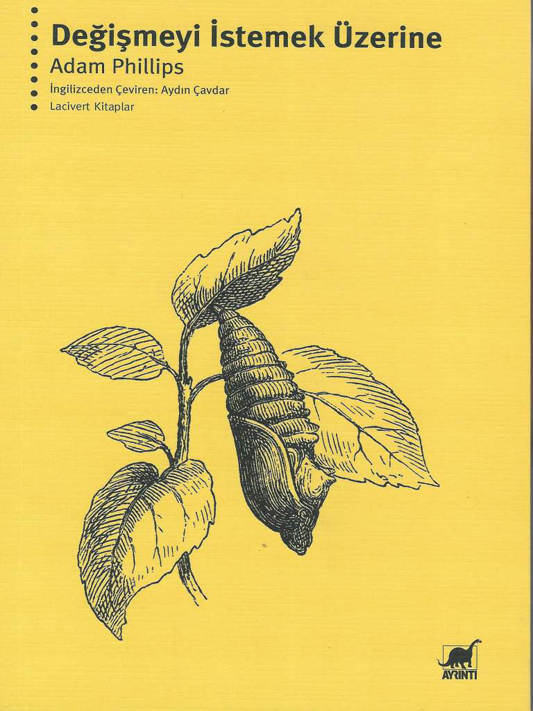 Adam Phillips - Değişmeyi İstemek Üzerine | PDF