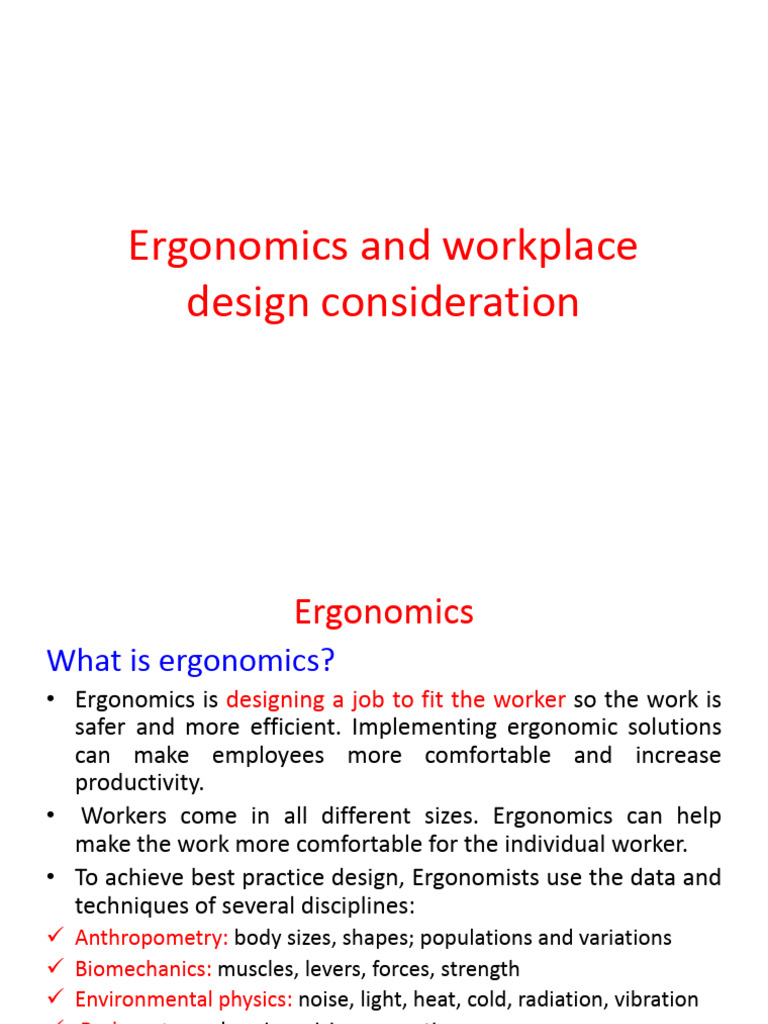 Ergonomics and Work Place Design Consideration | PDF | Human Factors And Ergonomics | Workplace