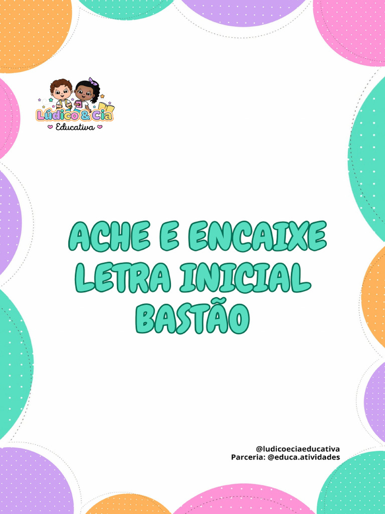 Ache e Encaixe Letra Inicial Bastão | PDF