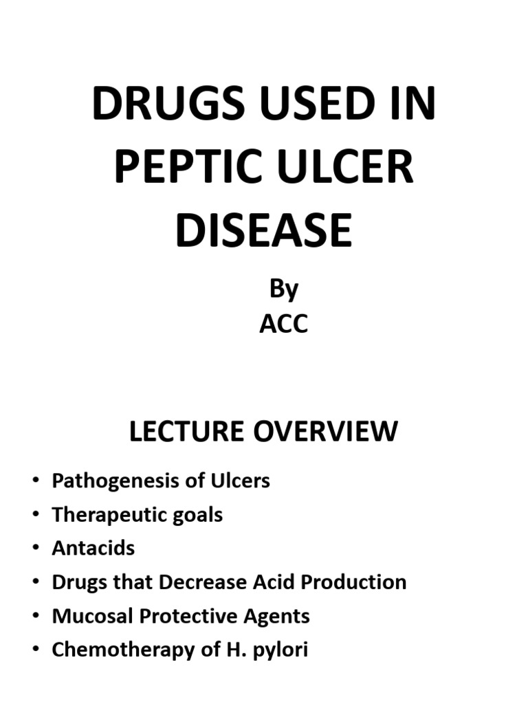 Peptic Ulcer Disease Drug Overview | PDF | Drugs