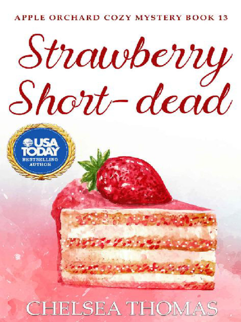 13 OceanofPDF - Com Strawberry Short-Dead - Chelsea Thomas | PDF