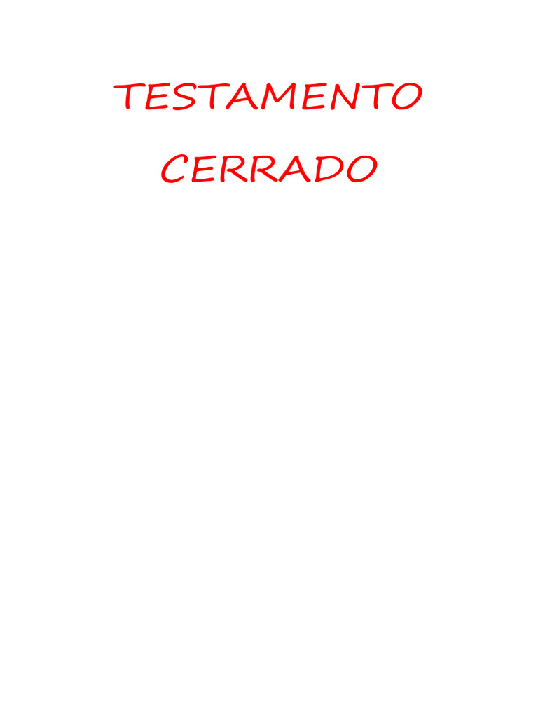 Testamento Cerrado | PDF | Voluntad y testamento | Derecho Civil ...