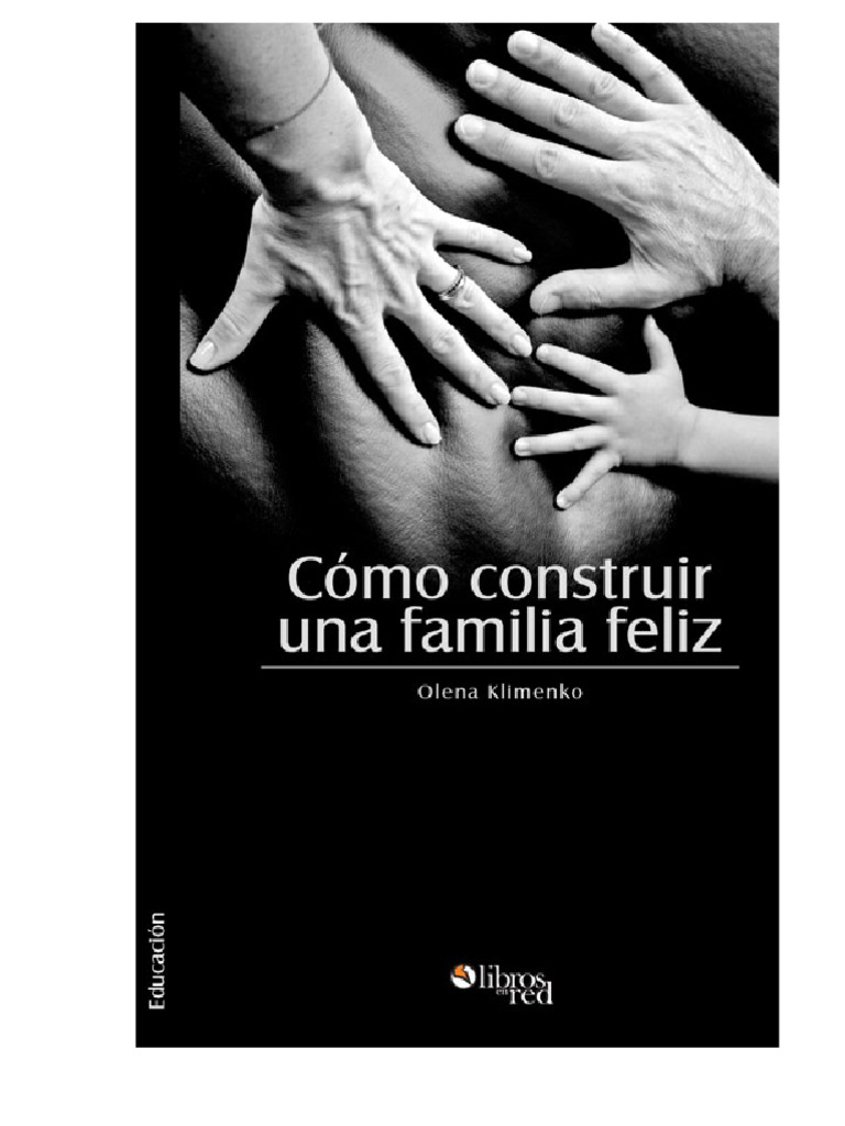 Como Construir Una Familia Feliz | PDF | Pensamiento | Amor