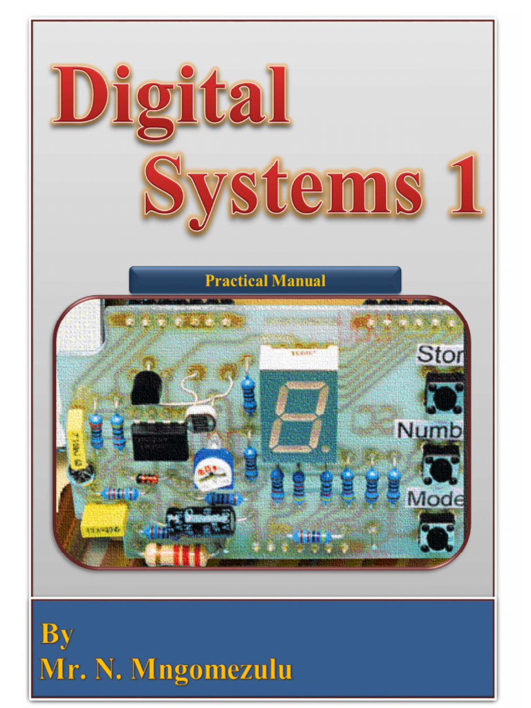 Digital Systems I - Practical Manual | PDF | Electronic Circuits | Logic Gate