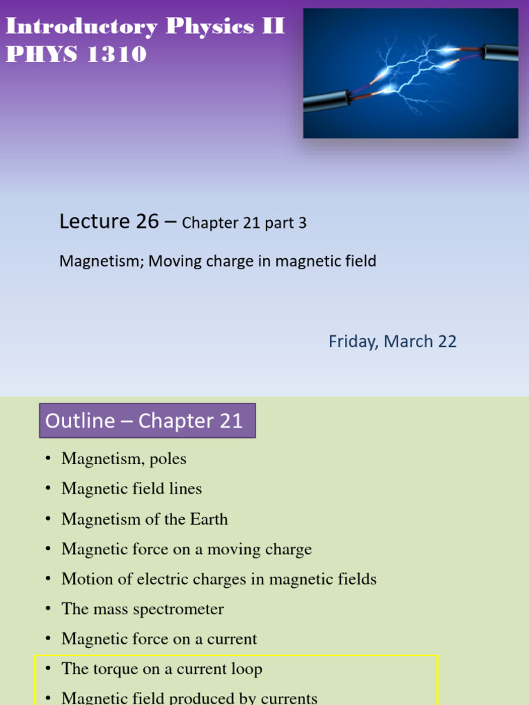 Lecture 26 - Chapter 21 Part 3 | PDF | Magnetic Field | Magnetism
