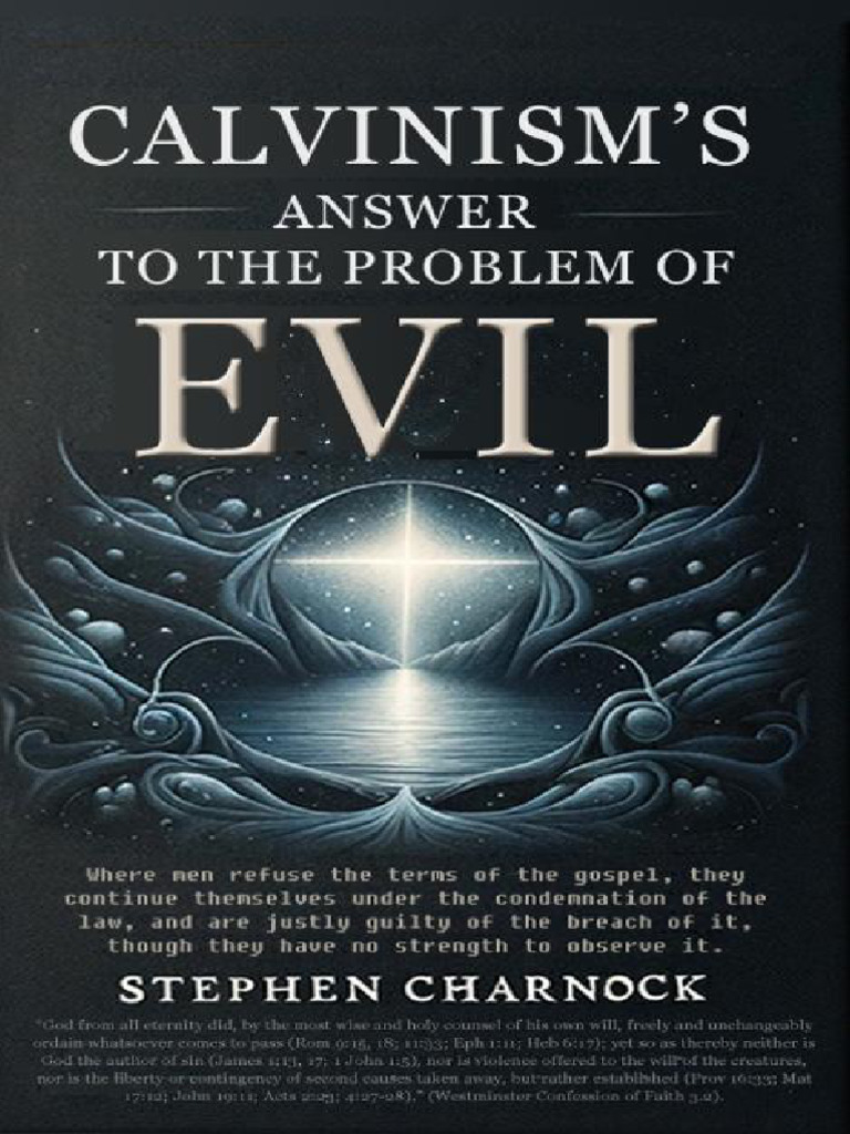Charnock's Theodicy and Calvinism | PDF | Predestination | Sin