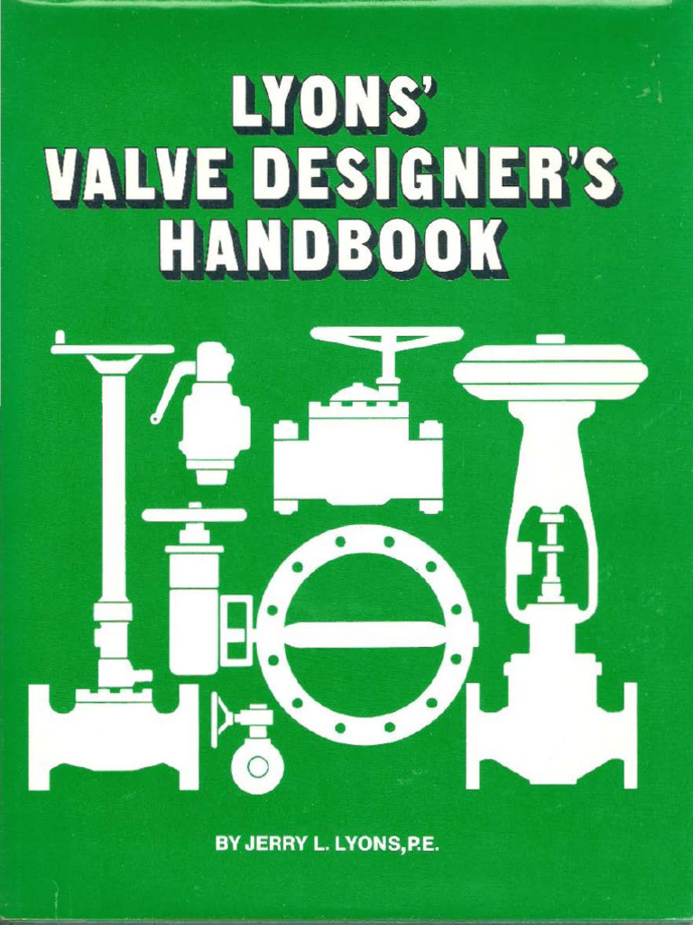 Valve Designers Handbook | PDF | Pipe (Fluid Conveyance) | Valve