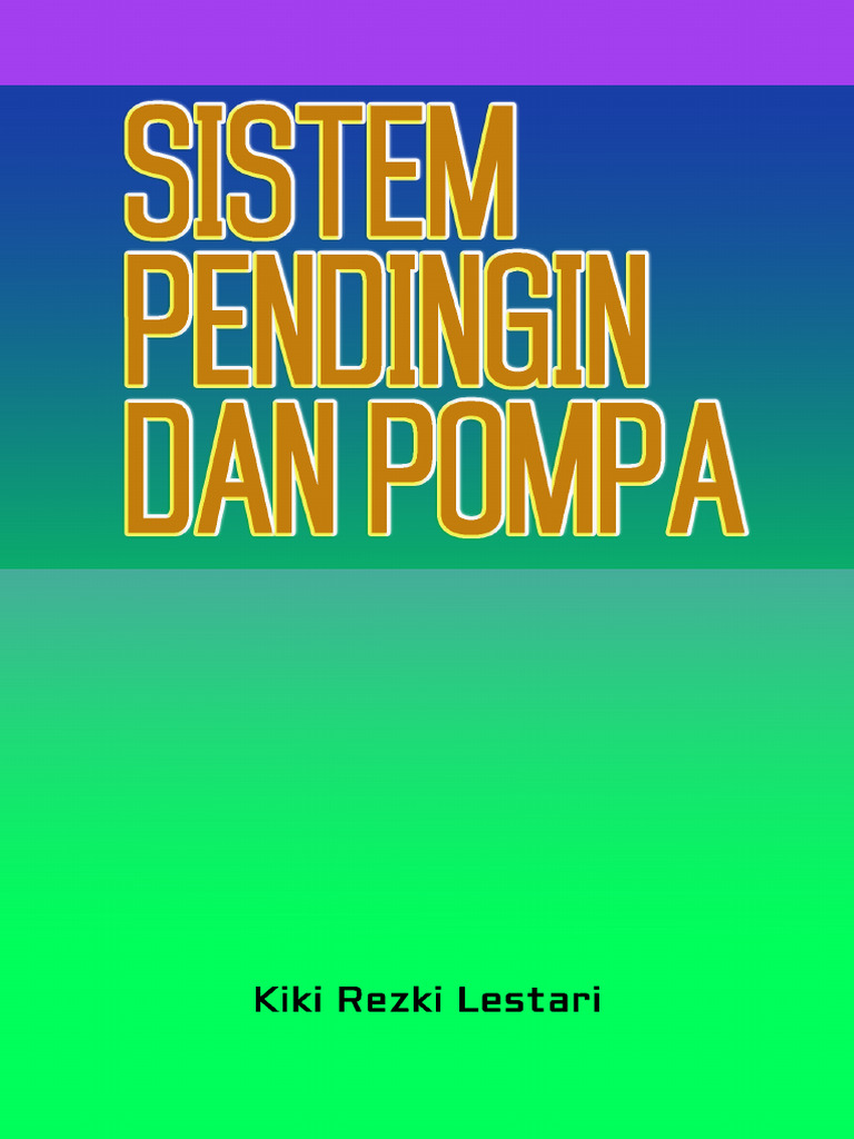 Sistem Pendinginan Dan Pompa - Kiki Rezki Lestari - LP Unas | PDF
