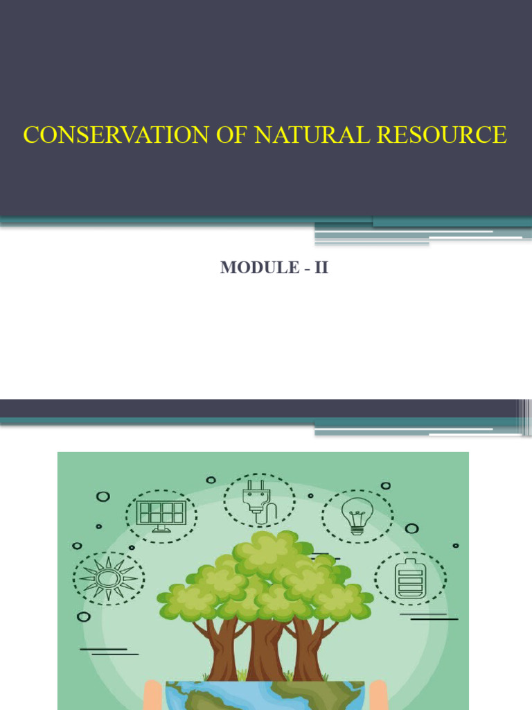Conservation of Natural Resource | PDF | Conservation Biology | Renewable Energy