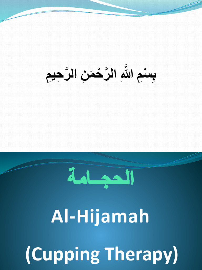 Al Hijama Presentation Final | PDF | Clinical Medicine | Medical ...