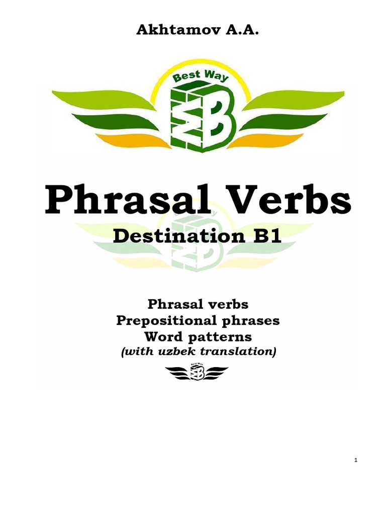 Destination B1 Phrases and Words Patterns | PDF | Preposition And ...