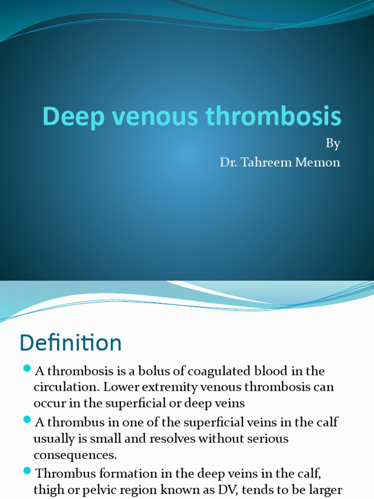 Deep Venous Thrombosis | PDF | Science & Mathematics