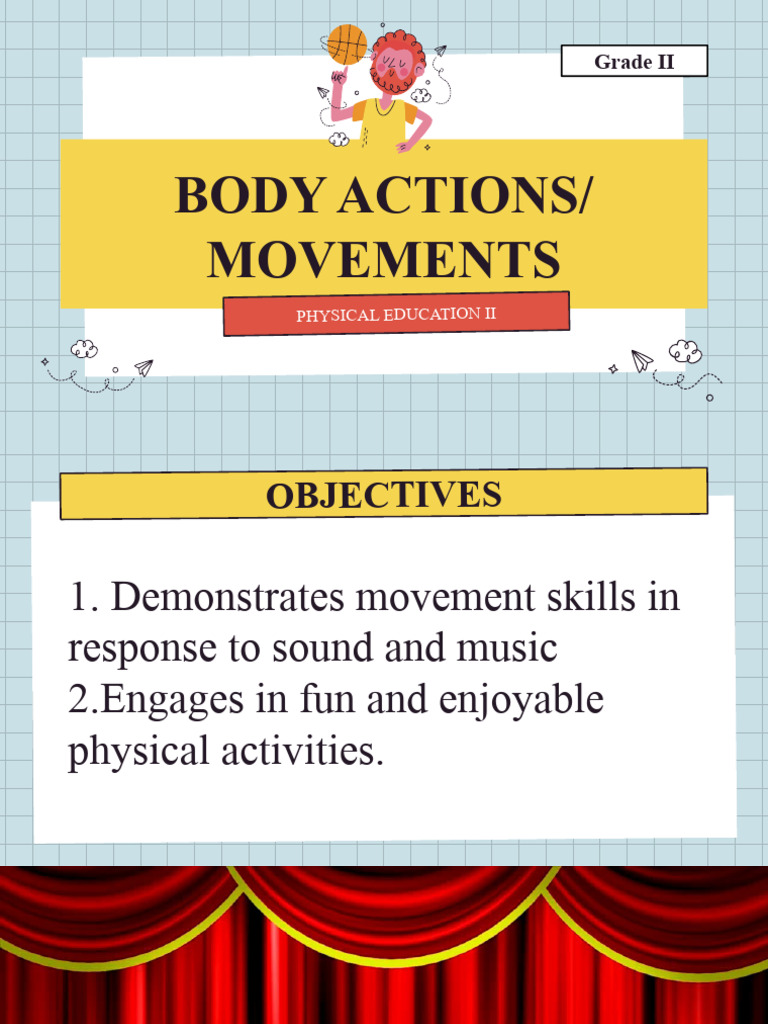 GMAPEH2 PE PPT2 Body Actions Movements | PDF | Animal Locomotion