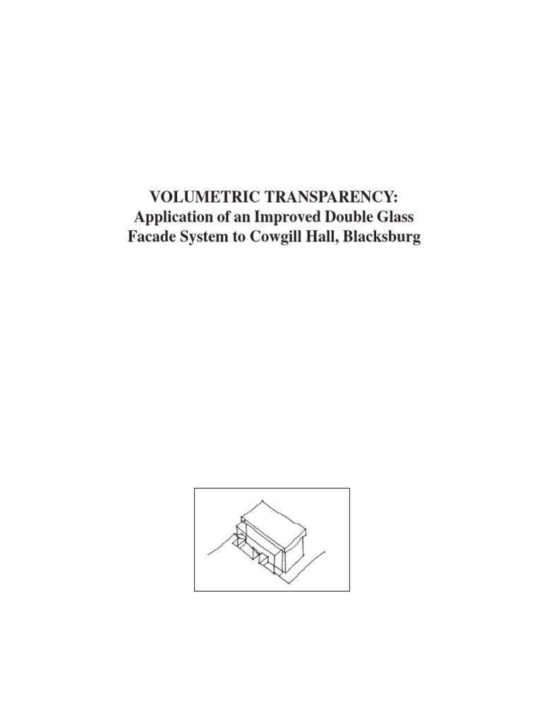 VOLUMETRIC TRANSPARENCY: Application of An Improved Double Glass Facade ...