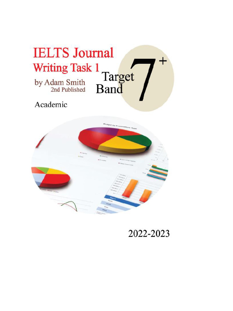 Task 1 IELTS Writing Academic Training Module by Adam Smith Target Band 7 + IELTS JOURNAL 2022 ...