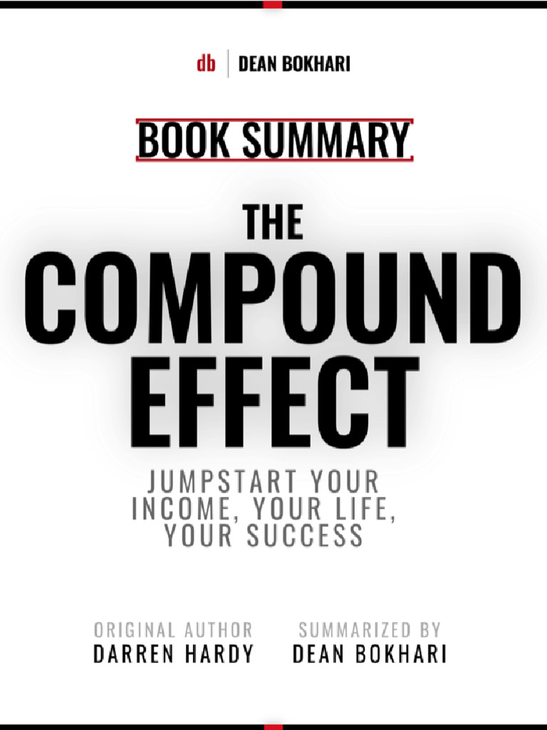 The Compounding Effect - May 24 W - Deaa37 | PDF | Habits | Goal