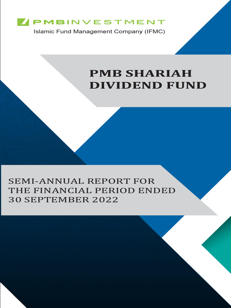 PMB Shariah Dividend Fund: Semi-Annual Report For The Financial Period ...