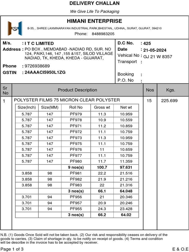 Himani Enterprise: M/s. Address:: I T C Limited D.C No. Date:::: 425 21 ...