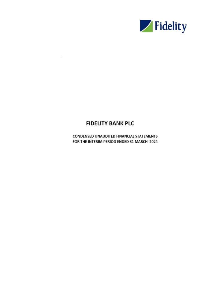 Fidelity Bank PLC - Quarter 1 - Financial Statement For 2024 Financial ...