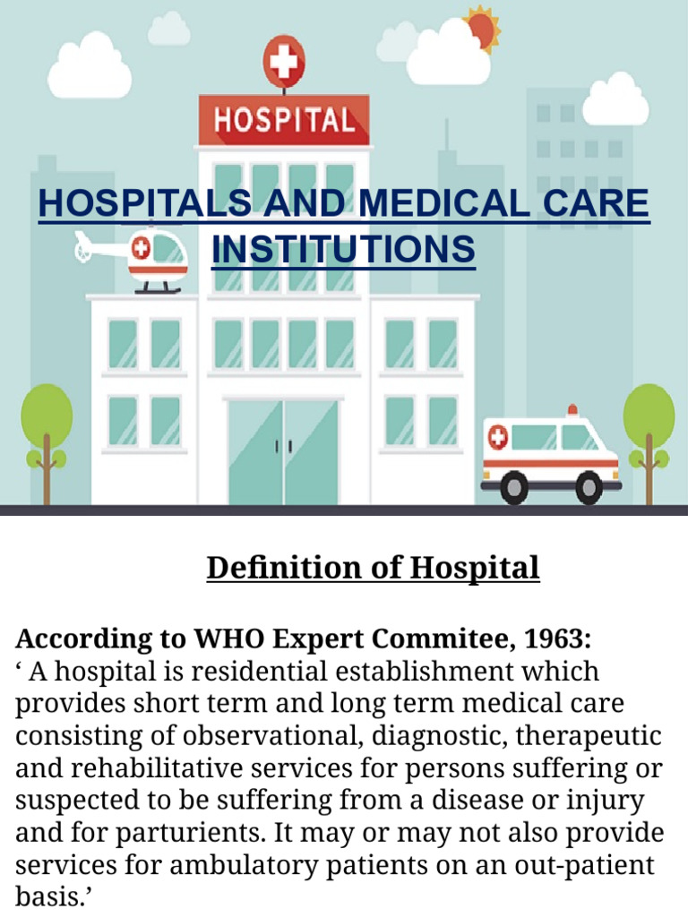 Hospital and Medical Care Institutions | PDF | Primary Care | Hospital