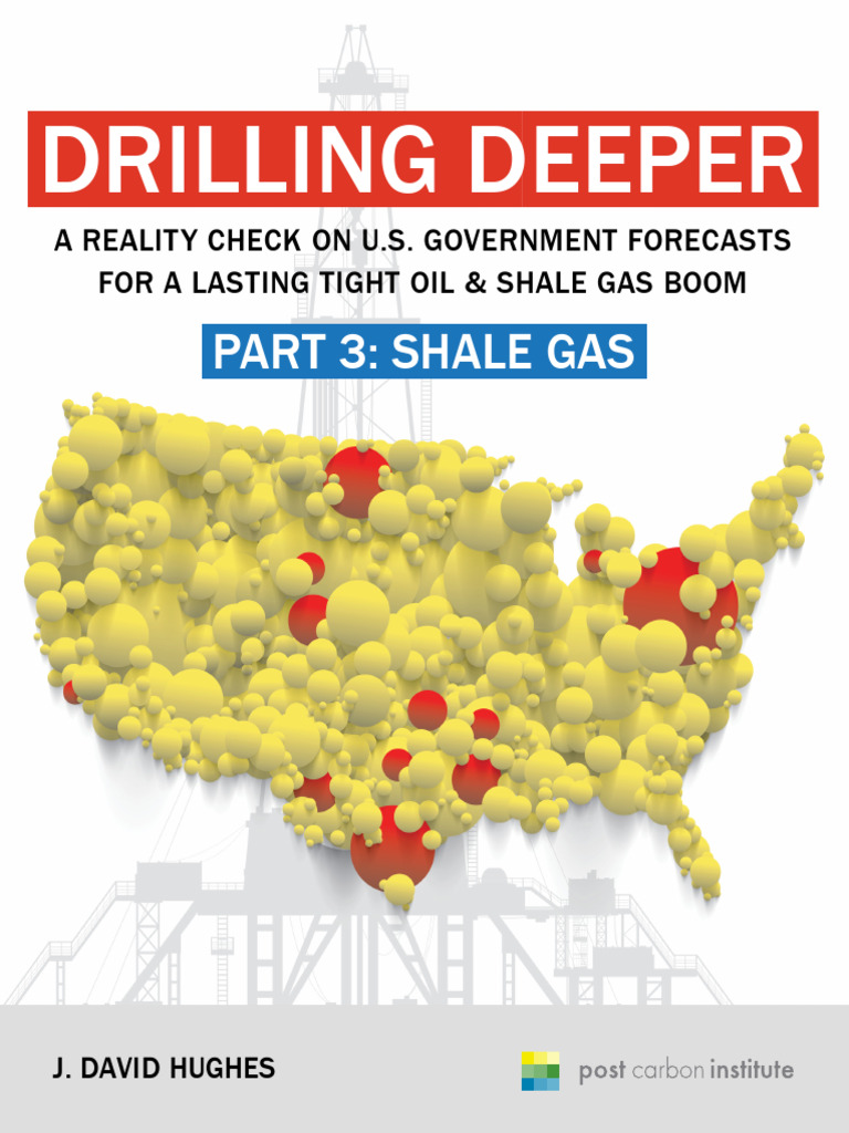 Drilling Deeper PART 3 Shale Gas | PDF | Natural Gas | Shale Gas