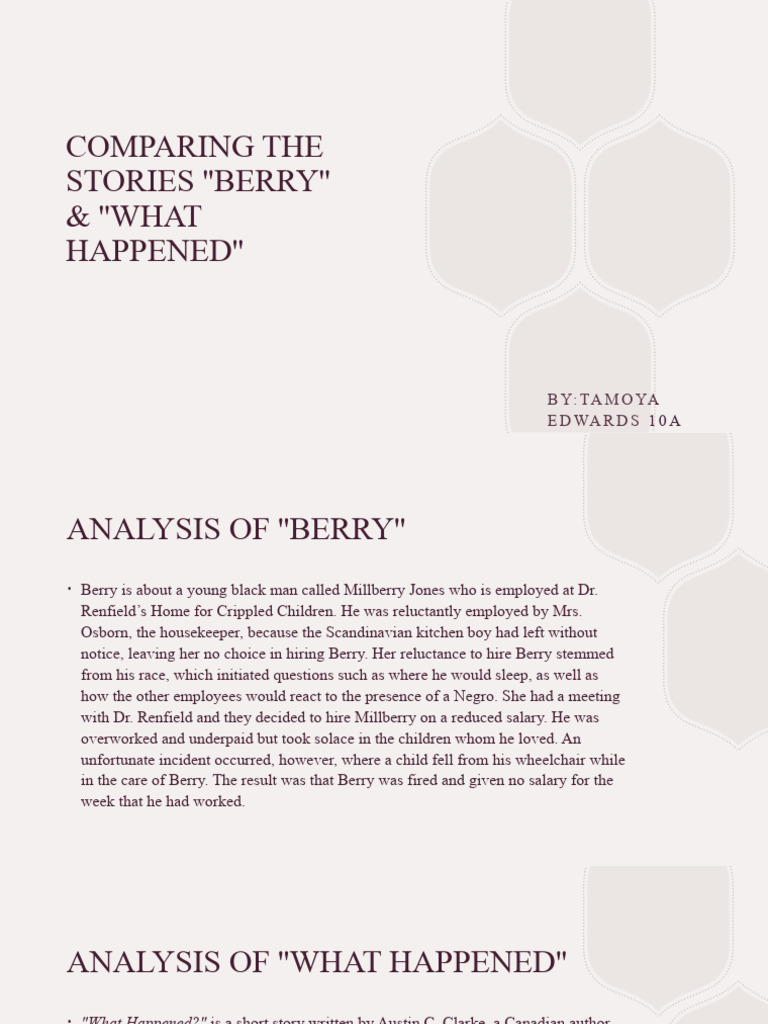 presentation on berry and what happened summary analysis | PDF