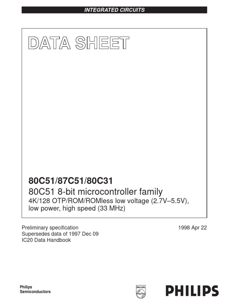 80C51 8-Bit Microcontroller Family: 4K/128 Otp/Rom/Romless Low Voltage (2.7V-5.5V), Low Power ...