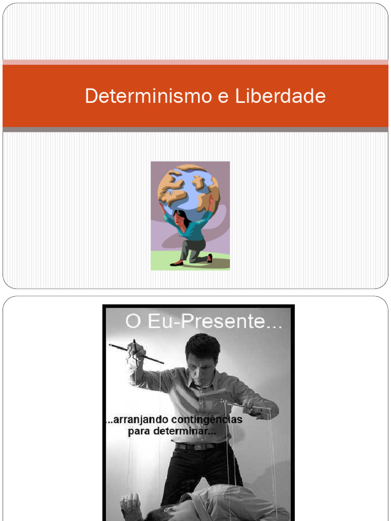 Determinismo e Liberdade: Conceitos e Tipos | PDF | Liberdade | Psicologia