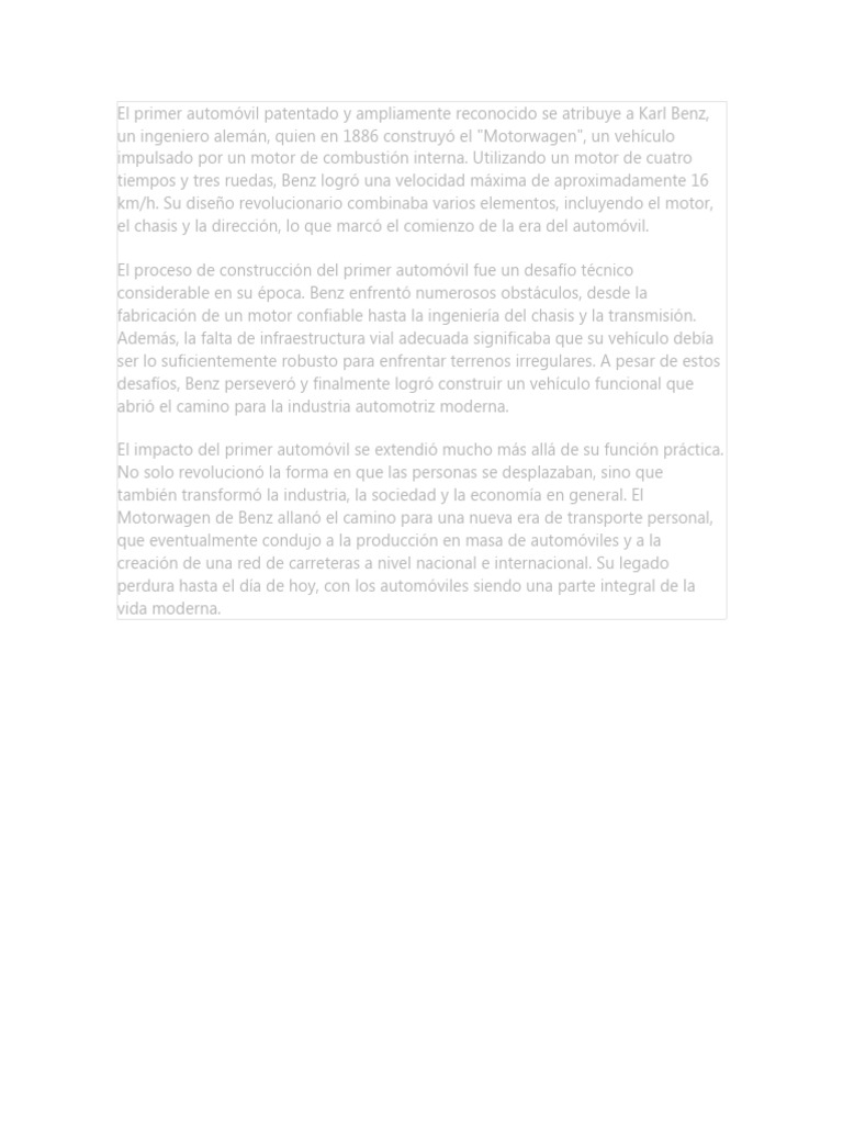 El primer automóvil patentado y ampliamente reconocido se atribuye a ...