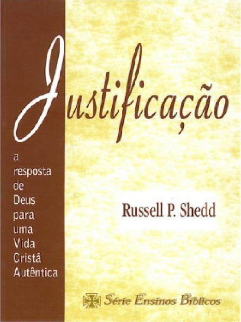 Justificação - Russell P. Shedd | PDF | Justificação (teologia) | Jesus
