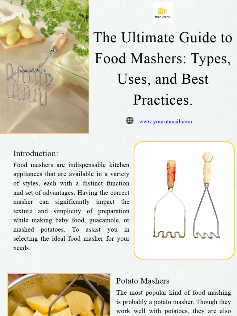 The Ultimate Guide To Food Mashers Types, Uses, and Best Practices. | PDF