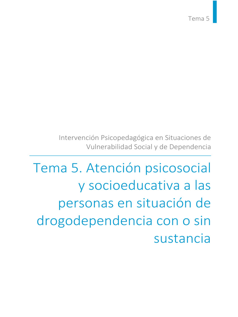 Tema 5. Intervención Psicopedagógica en Situaciones de Vulnerabilidad Social y Dependencia ...