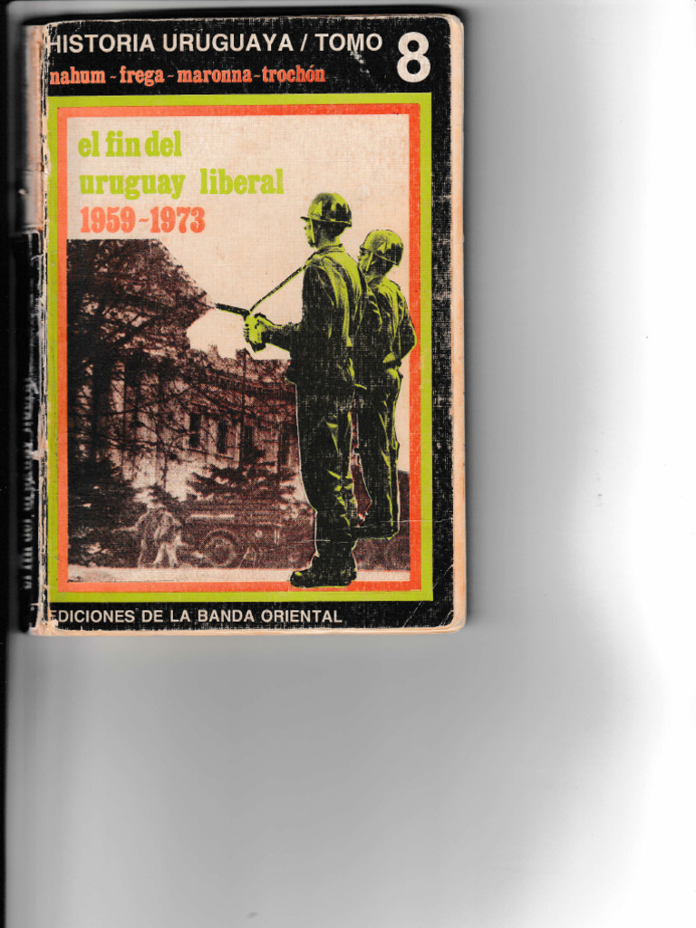 PrimerGobiernoBlanco HistoriaUruguaya Tomo 8 | PDF