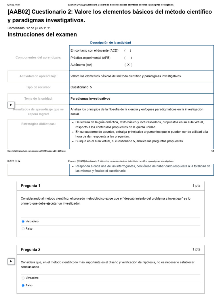 Examen - (AAB02) Cuestionario 2 - Valore Los Elementos Básicos Del Método Científico y ...