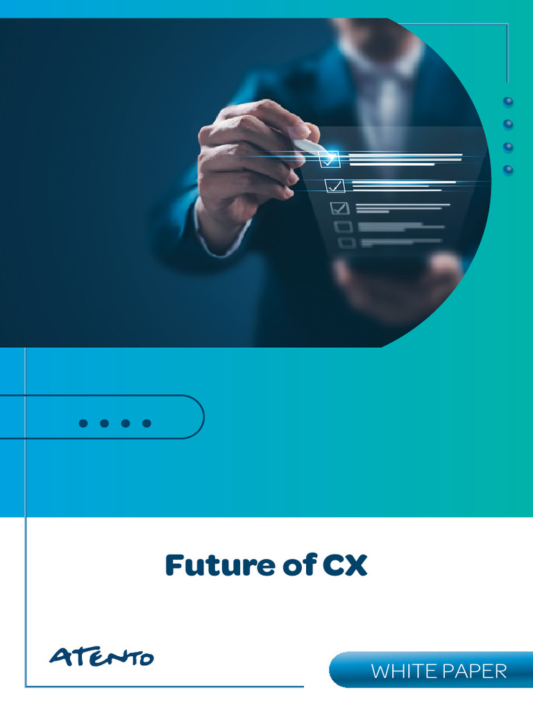 Future of CX Whitepaper ENGLISH Atento | PDF | Customer Experience | Artificial Intelligence