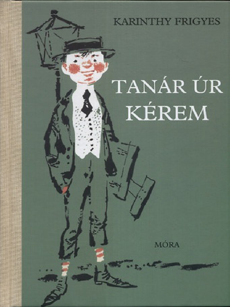 Tanar Ur Kerem Karinthy Frigyes | PDF