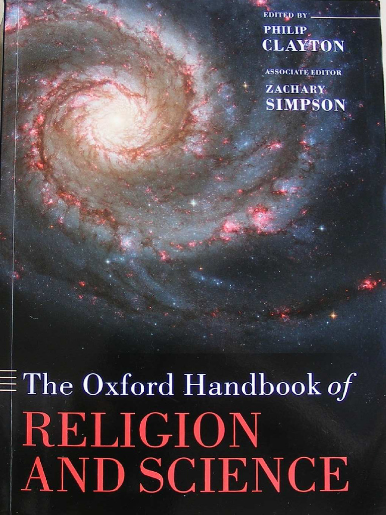 The Oxford Handbook of Religion and Science - Philip Clayton, Zachary ...