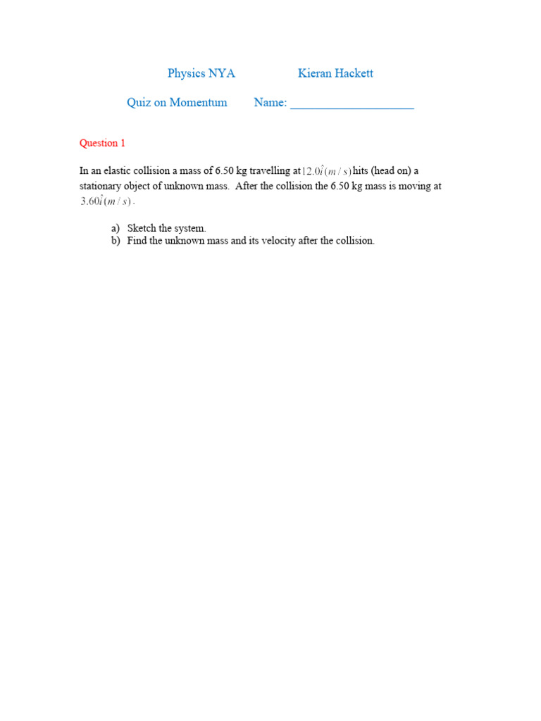 Physics Momentum Quiz | PDF | Science & Mathematics