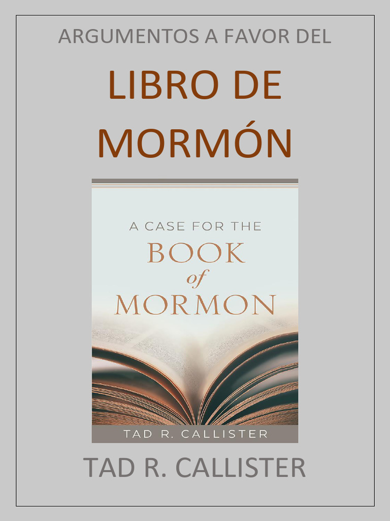 Libro Argumentos A Favor Del Libro de Mormón Por Tad R Callister | PDF ...